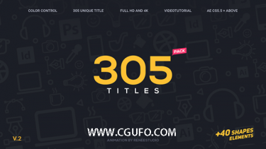 5040-305组标题动画特效AE模版，305 Titles Ultimate Pack - CGUFO
