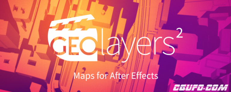 真实地图路径绘制AE脚本 Aescripts GEOlayers 2 V1.2.4+ 使用教程 - CGUFO